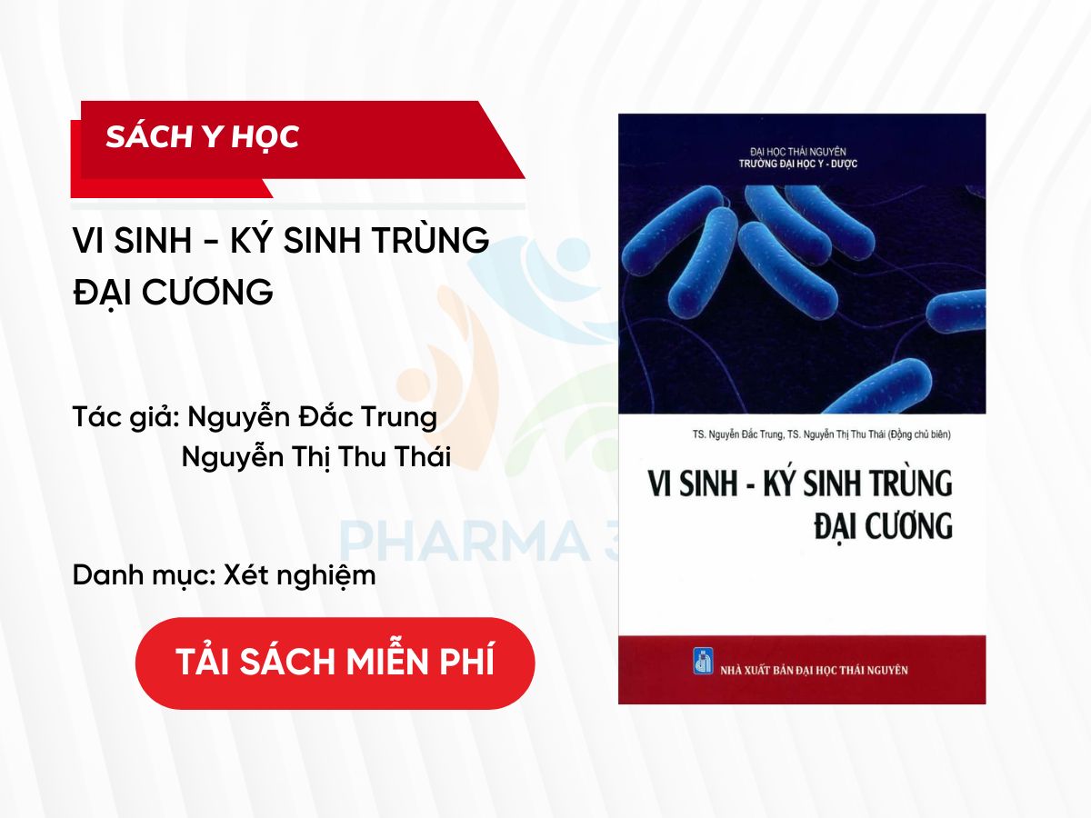 Tải miễn phí PDF Vi Sinh - Ký Sinh Trùng Đại Cương - Nguyễn Đắc Trung và Nguyễn Thị Thu Thái